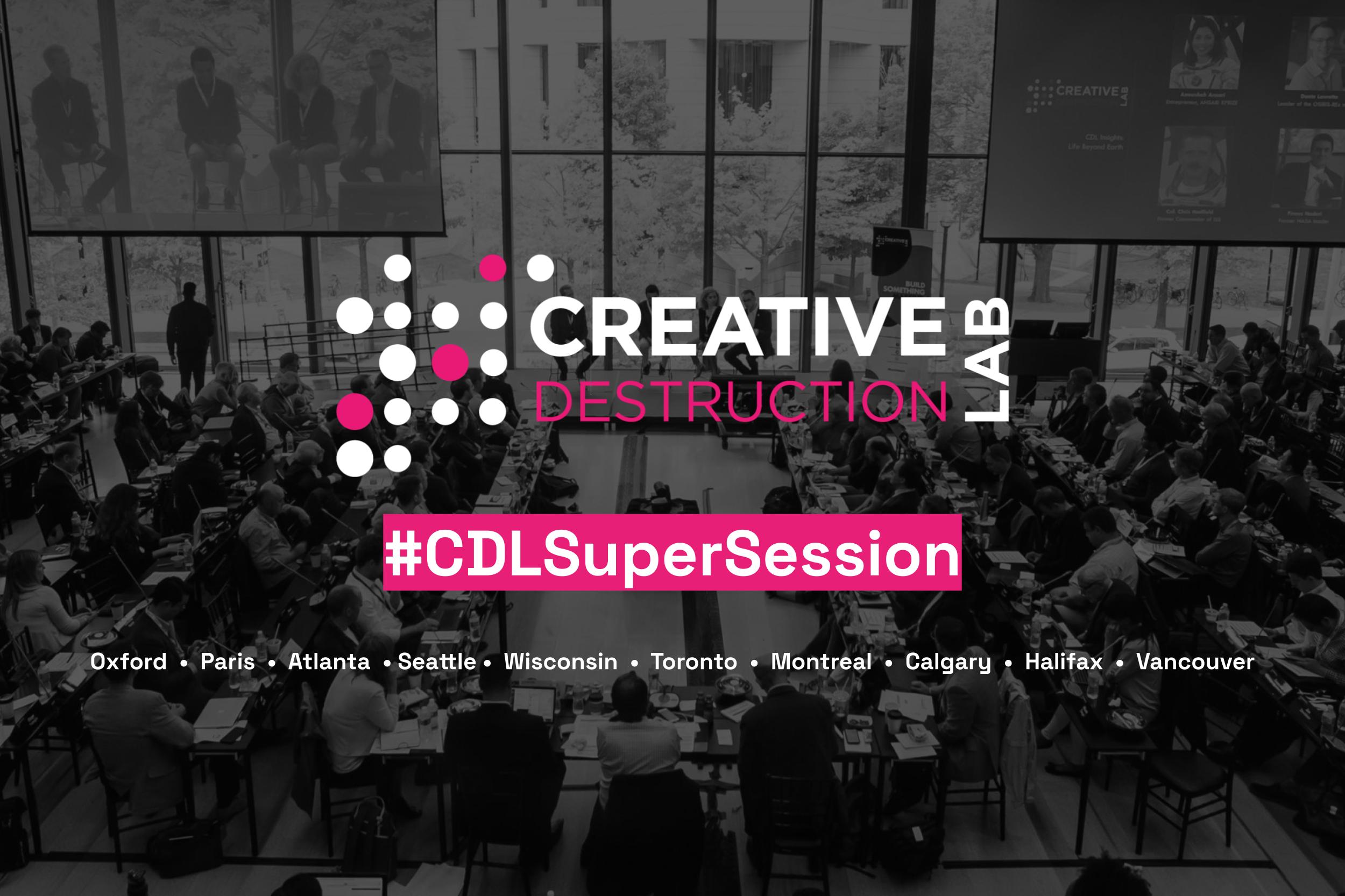 CDL's first virtual Super Session will present innovators and ideas ...